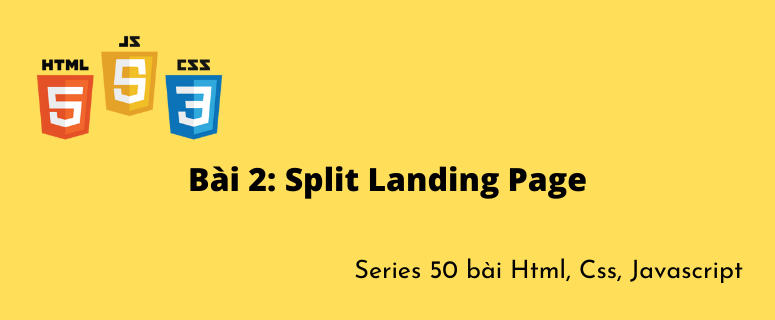 Bài 2 – Series 50 bài Html, Css, Javascript đơn giản - Deft Blog